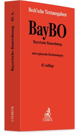 Bayerische Bauordnung: BayBO | 45. Auflage | 2023 | beck-shop.de