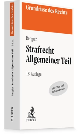 Rengier | Strafrecht Allgemeiner Teil: Strafrecht AT | 18. Auflage ...