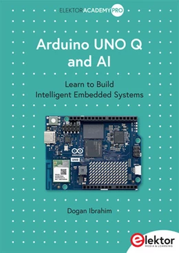 Ibrahim | Arduino UNO Q and AI | 1. Auflage | 2026 | beck-shop.de