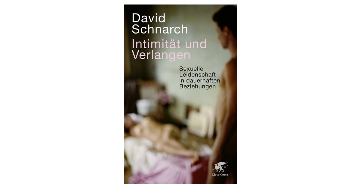 Schnarch | Intimität und Verlangen | 13. Auflage | 2012 | beck-shop.de