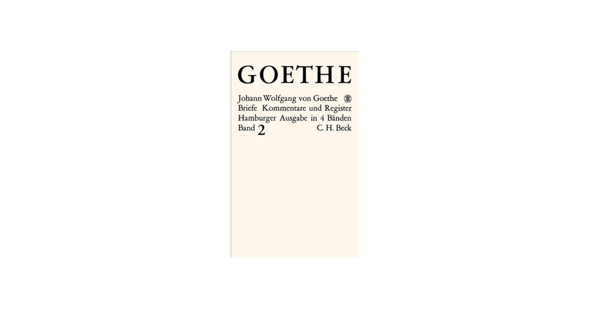 Goethe, Johann Wolfgang von | Goethes Briefe und Briefe an Goethe, Band ...