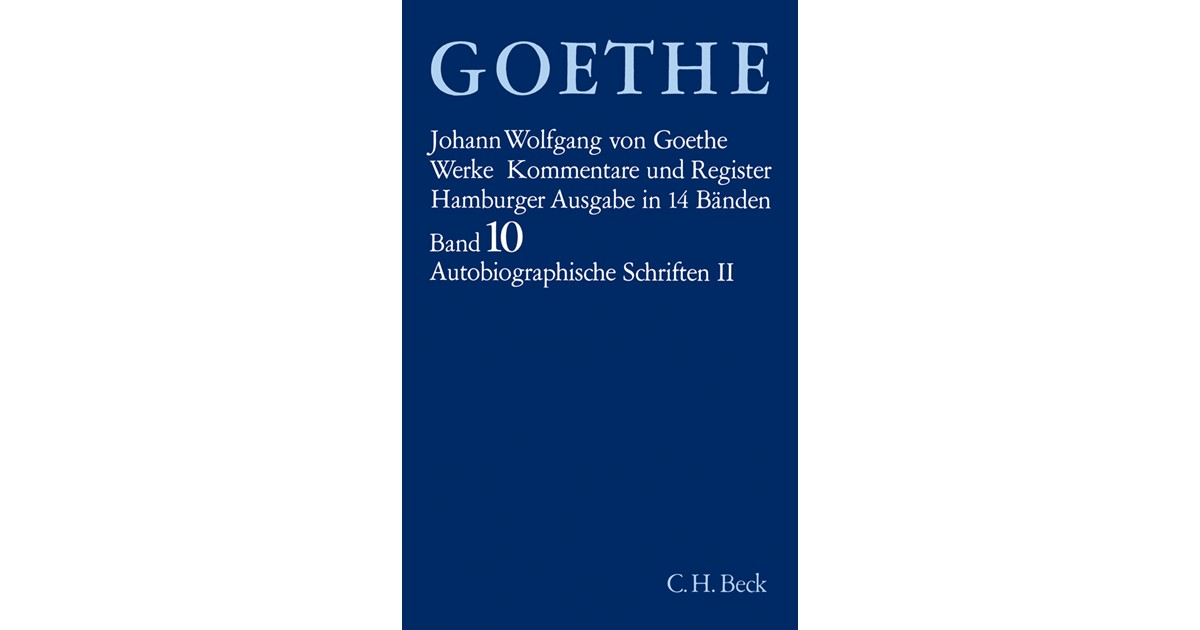Goethe, Johann Wolfgang von | Goethe Werke - Hamburger Ausgabe, Band 10 ...
