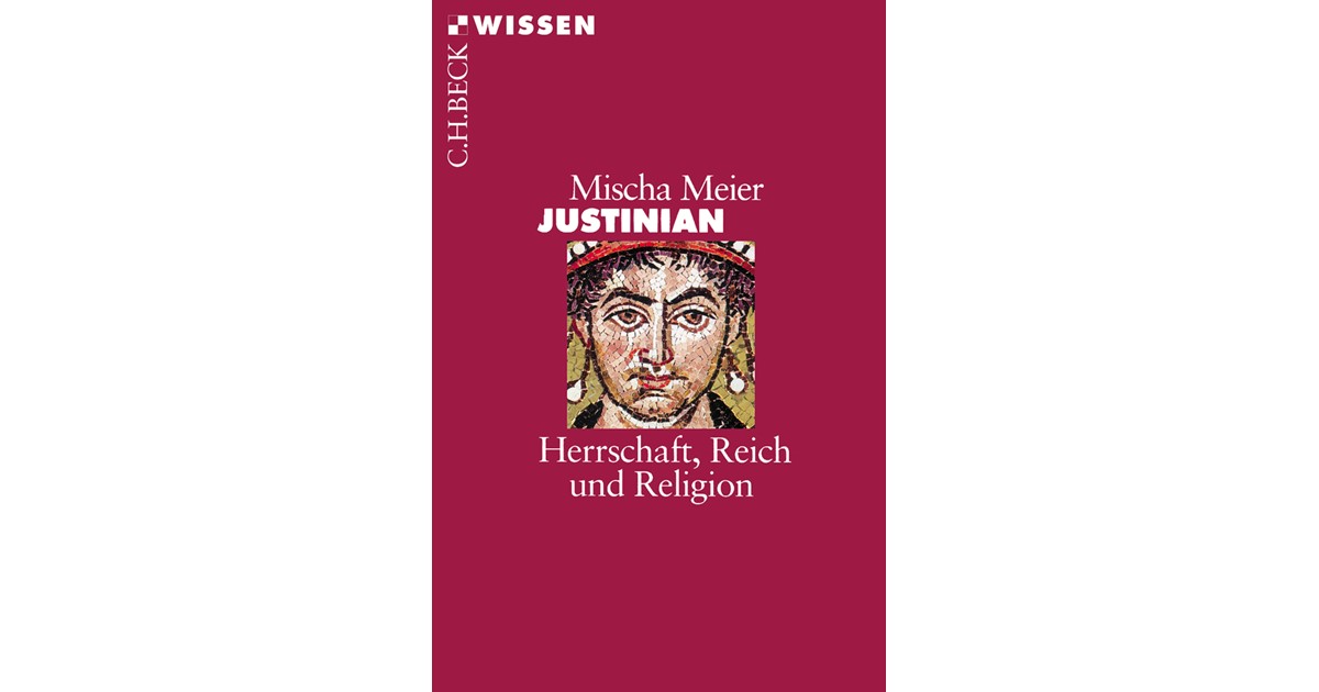 Justinian | Meier, Mischa | Broschur