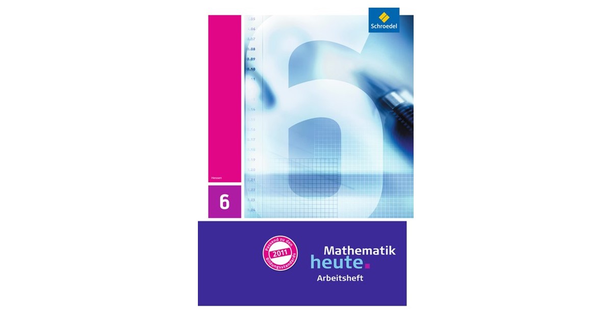 Mathematik heute 6. Arbeitsheft mit Lösungen. Hessen | 1. Auflage ...