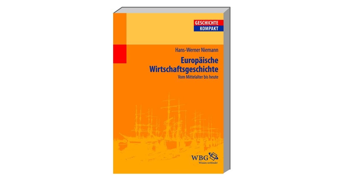 Brodersen / Kintzinger | Europäische Wirtschaftsgeschichte | 1. Auflage ...