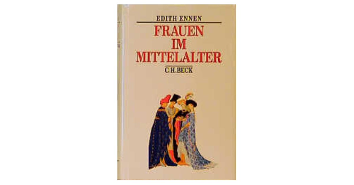 Frauen im Mittelalter | Ennen, Edith | Hardcover