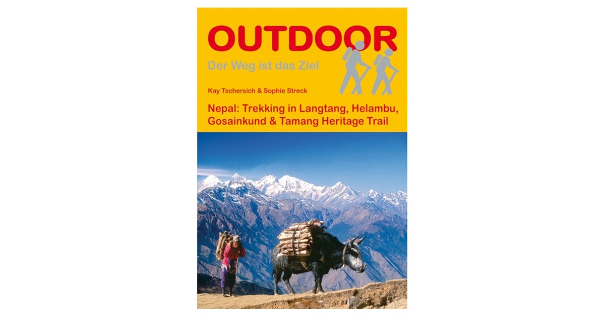 Tschersich / Streck | Nepal: Trekking in Langtang, Helambu, Gosainkund ...