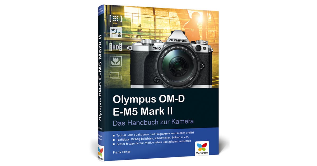 Exner | Olympus OM-D E-M5 Mark II | 1. Auflage | 2015 | beck-shop.de