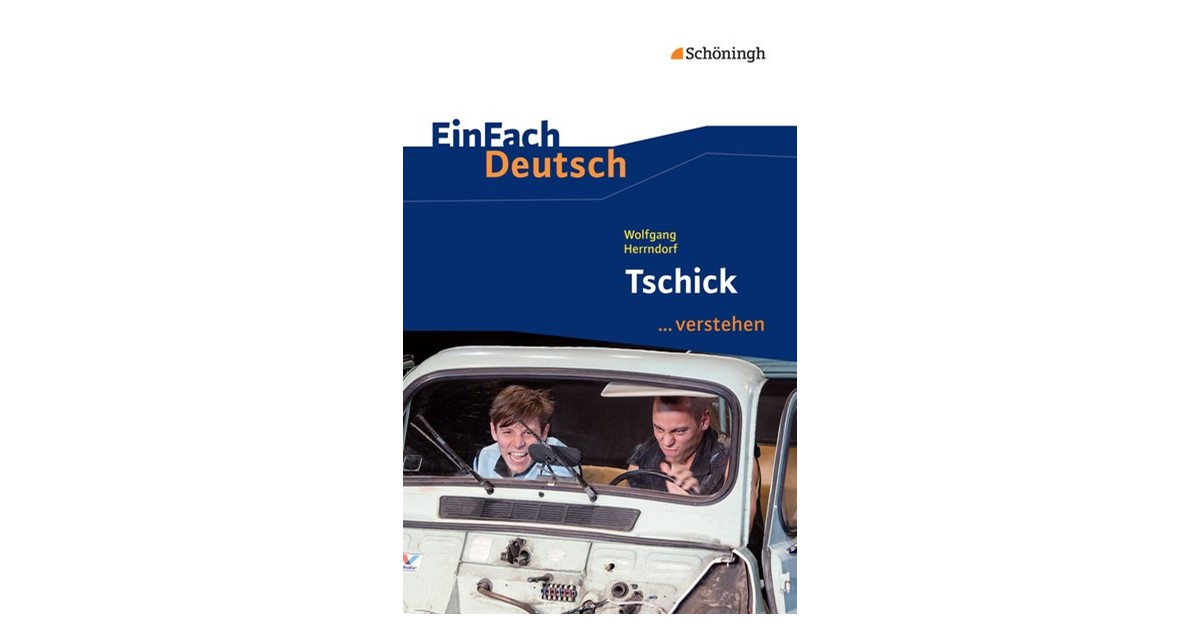 Herrndorf / Wölke | Tschick. EinFach Deutsch ...verstehen | 1. Auflage ...