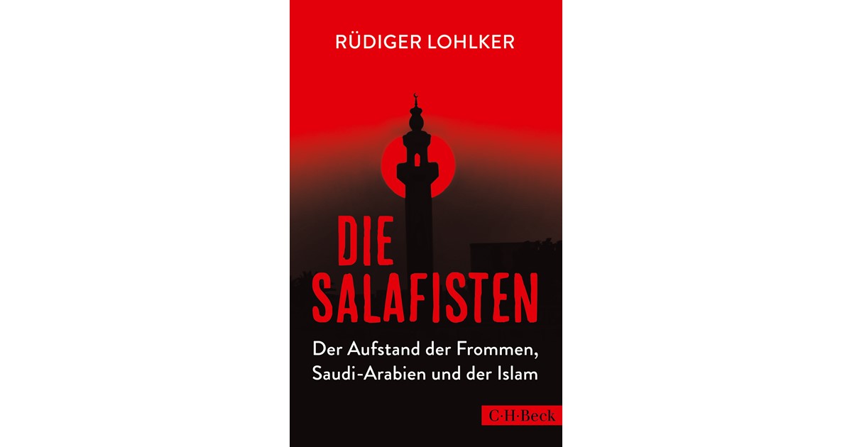 Die Salafisten | Lohlker, Rüdiger | Broschur