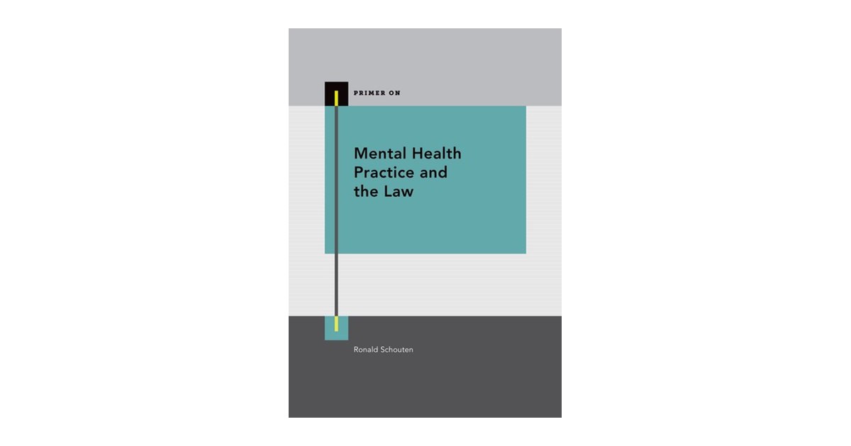 Schouten | Mental Health Practice and the Law | 1. Auflage | 2017 ...