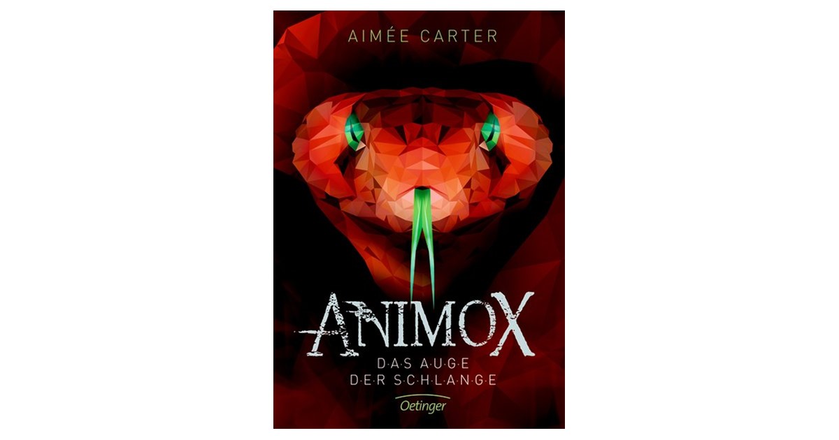 Carter | Animox 02. Das Auge der Schlange | 1. Auflage | 2017 | beck ...
