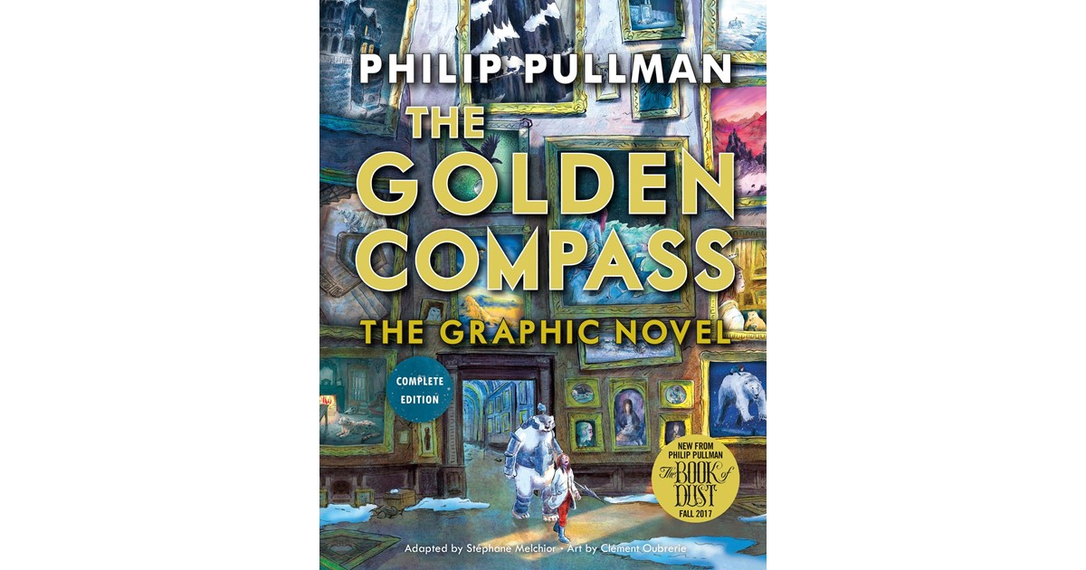 Pullman | The Golden Compass Graphic Novel, Complete Edition | 1 ...