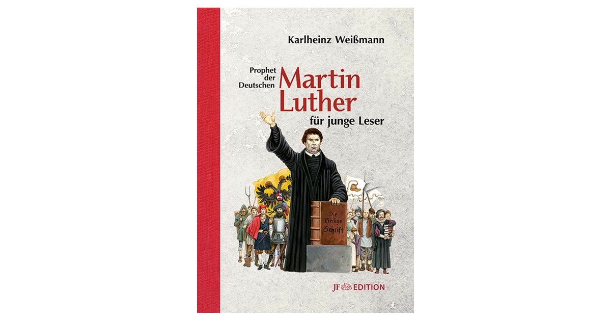 Weißmann | Martin Luther für junge Leser | 1. Auflage | 2017 | beck-shop.de