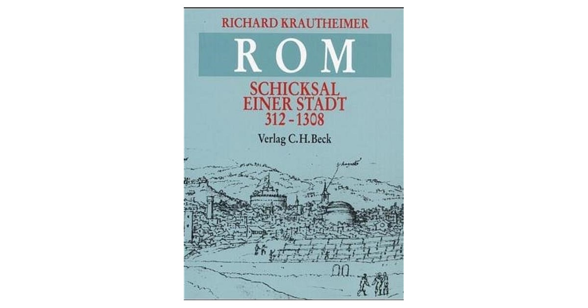 Krautheimer, Richard | Rom | 3. Auflage | 2004 | beck-shop.de