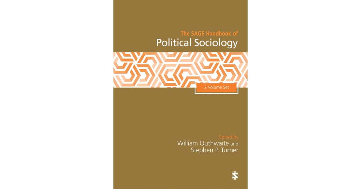 Outhwaite / Turner | The SAGE Handbook of Political Sociology, 2v | 1 ...