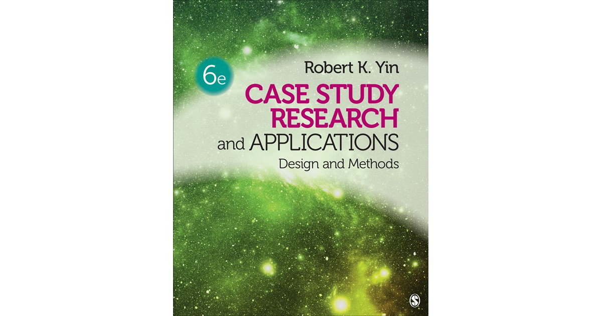 Yin | Case Study Research and Applications | 6. Auflage | 2018 | beck ...