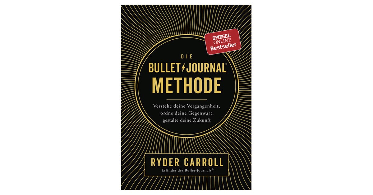 Carroll | Die Bullet-Journal-Methode | 1. Auflage | 2018 | beck-shop.de
