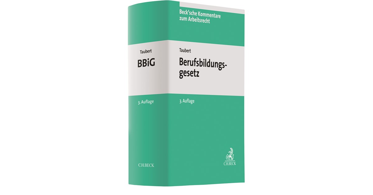 Taubert | Berufsbildungsgesetz: BBiG | 3. Auflage | 2021 | Band 27 ...