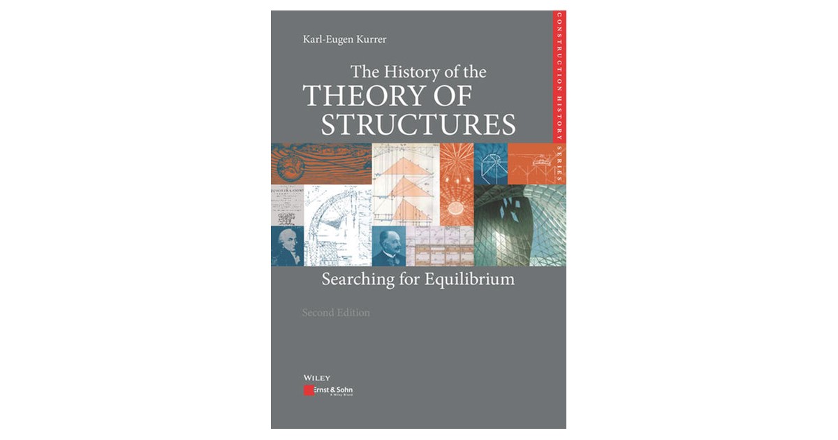 Kurrer | The History of the Theory of Structures | 2. Auflage | 2018 ...
