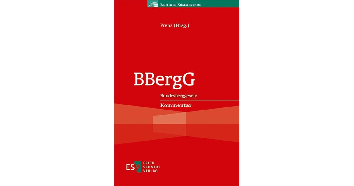 Frenz | BBergG | 1. Auflage | 2019 | beck-shop.de