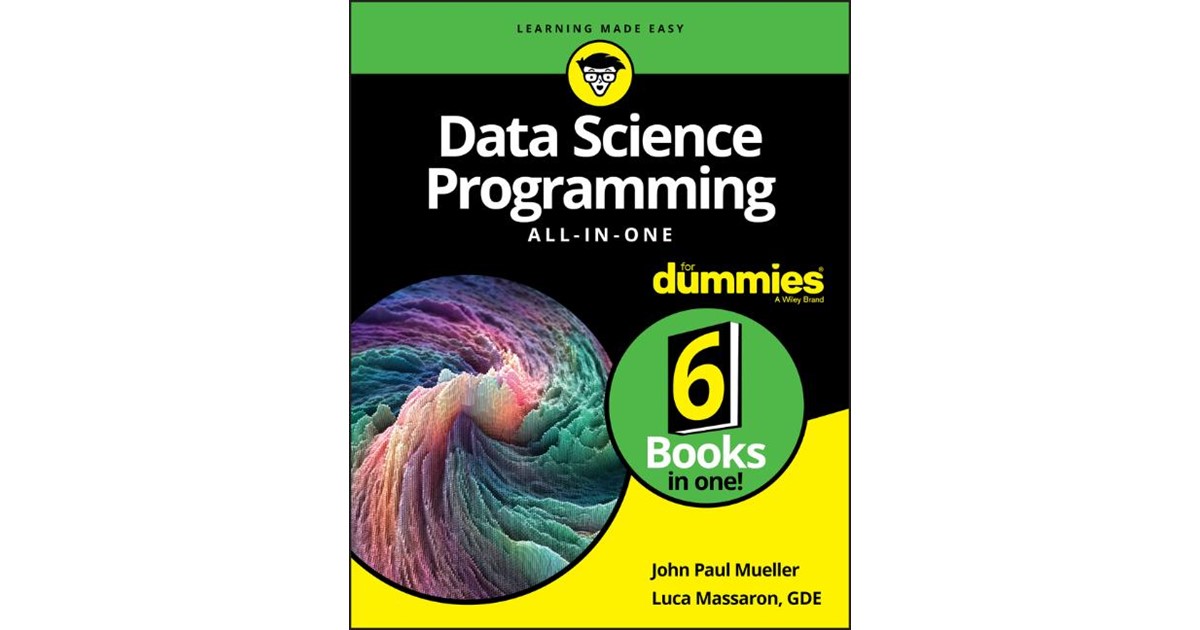 Mueller / Massaron | Data Science Programming All-in-One For Dummies | 1. Auflage | 2020 | beck ...