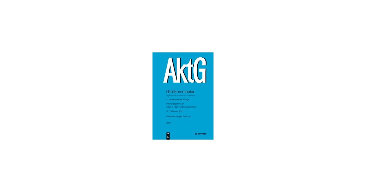 Fleischer | Aktiengesetz. AktG. Großkommentar | 4. Auflage | 2020 ...
