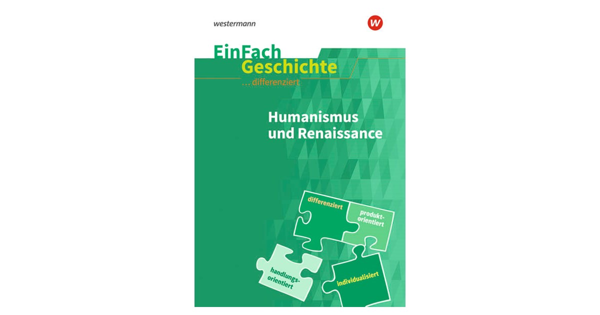 Humanismus und Renaissance. EinFach Geschichte ... differenziert | 1 ...