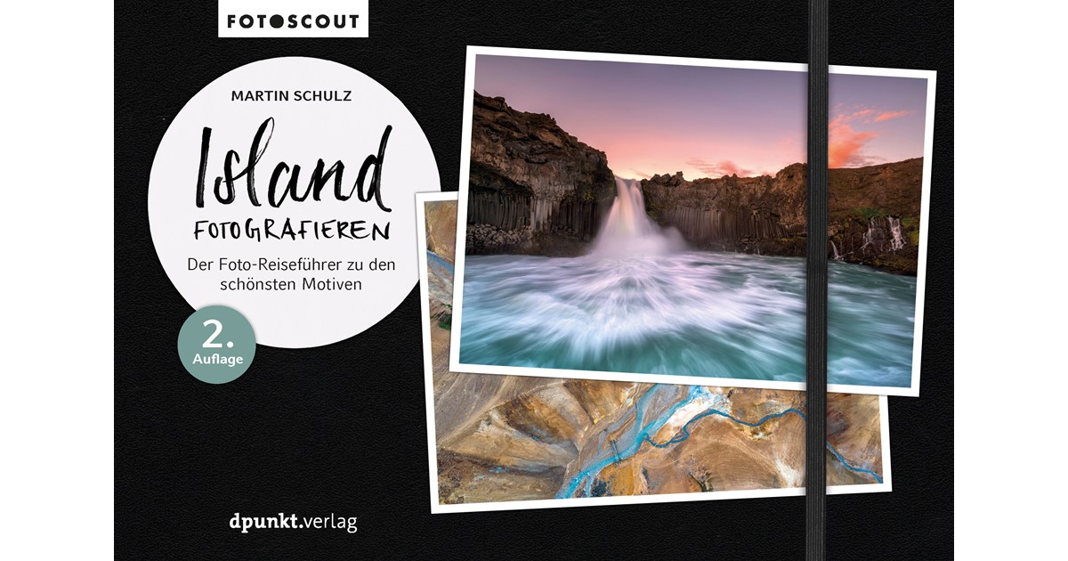 Schulz | Island fotografieren | 2. Auflage | 2020 | beck-shop.de