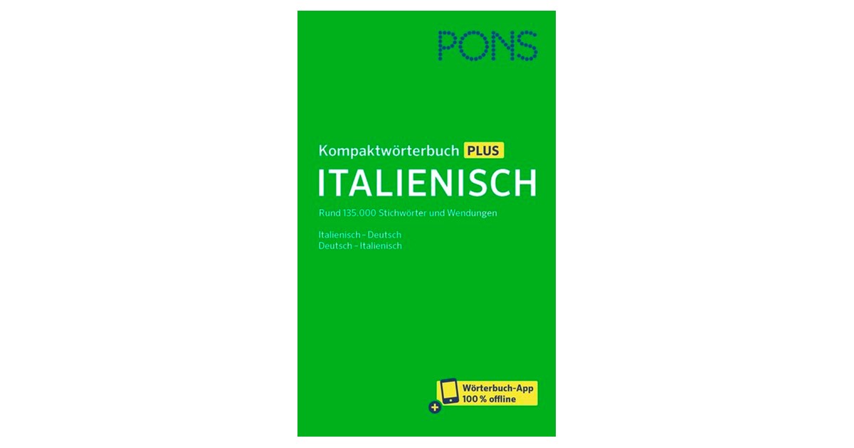 PONS Kompaktwörterbuch Plus Italienisch | 1. Auflage | 2020 | beck-shop.de