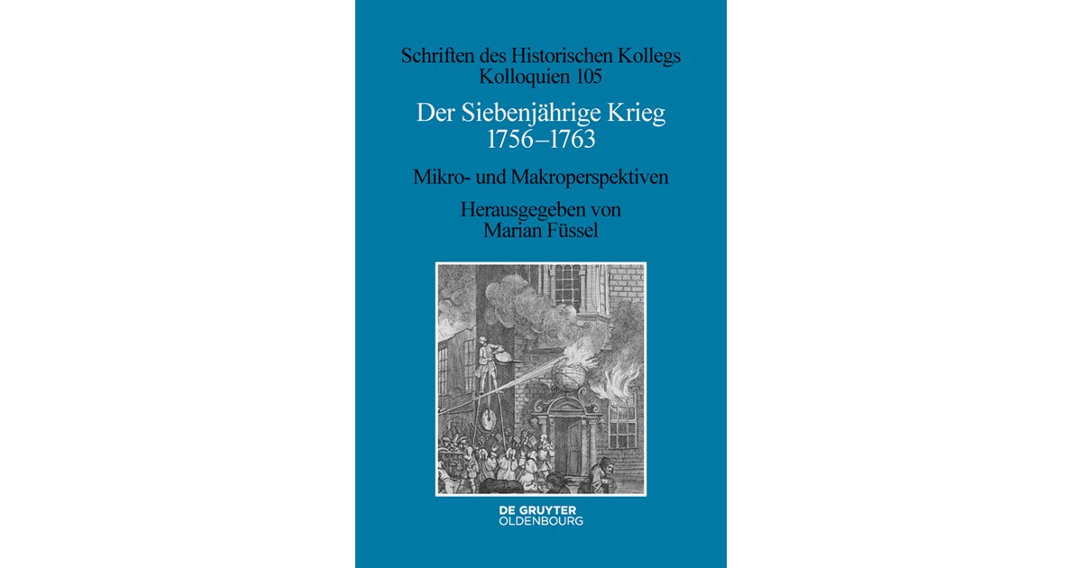 Füssel | Der Siebenjährige Krieg 1756-1763 | 1. Auflage | 2021 | beck-shop.de