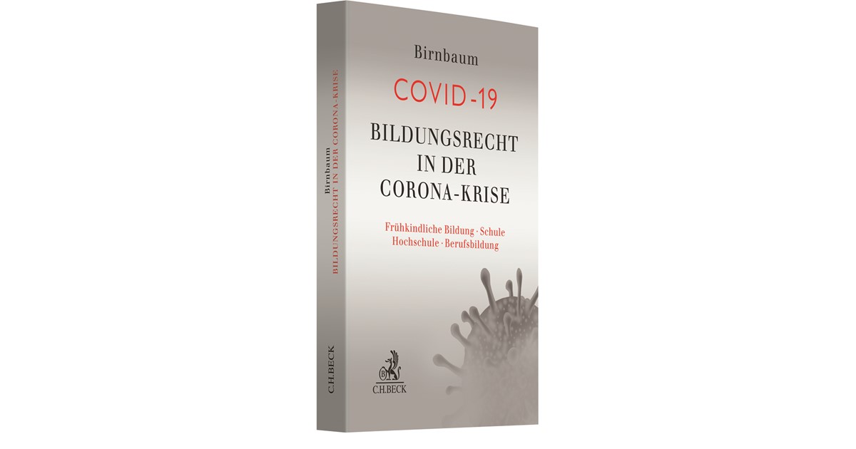 Birnbaum | Bildungsrecht in der Corona-Krise | 1. Auflage | 2021 | beck ...