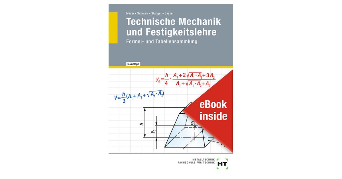 Gasser / Stanger | Technische Mechanik und Festigkeitslehre | 5. Auflage | 2021 | beck-shop.de