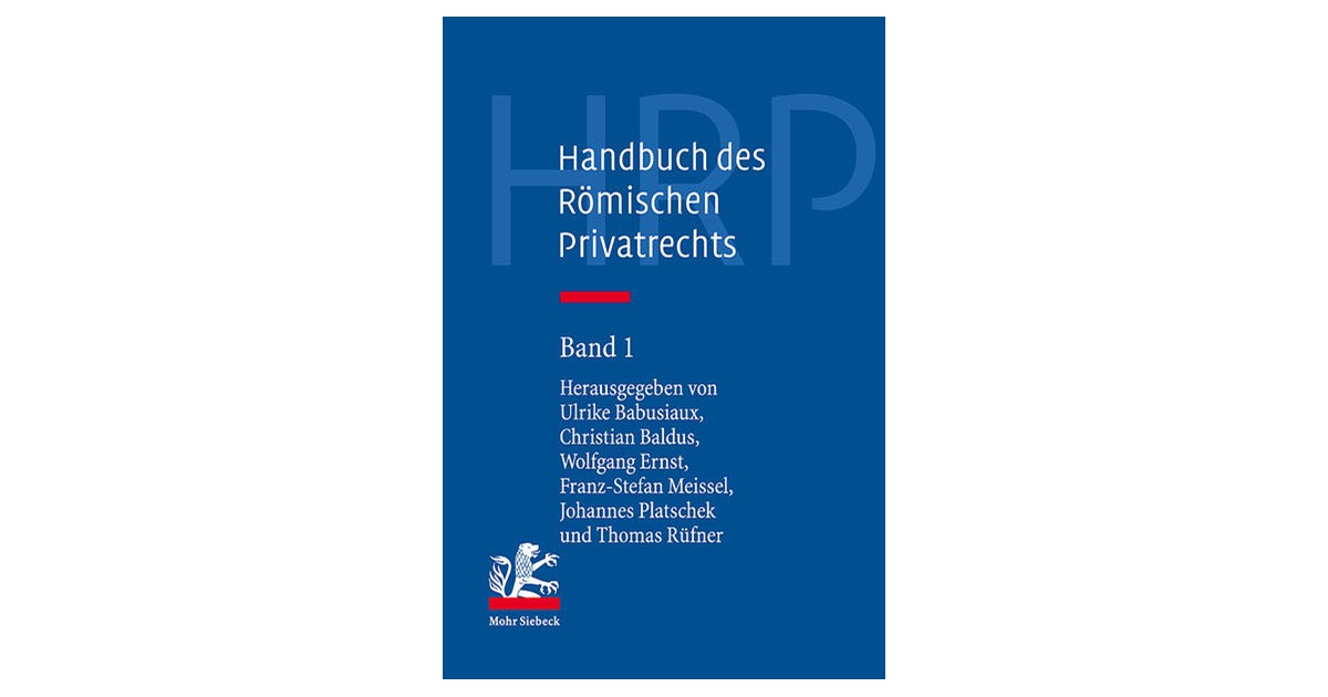 Babusiaux / Baldus | Handbuch des Römischen Privatrechts | 1. Auflage ...