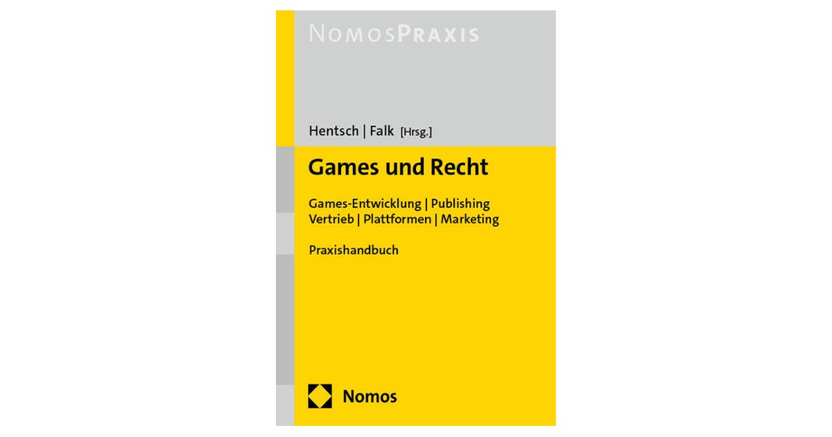 Hentsch / Falk | Games und Recht | 1. Auflage | 2022 | beck-shop.de