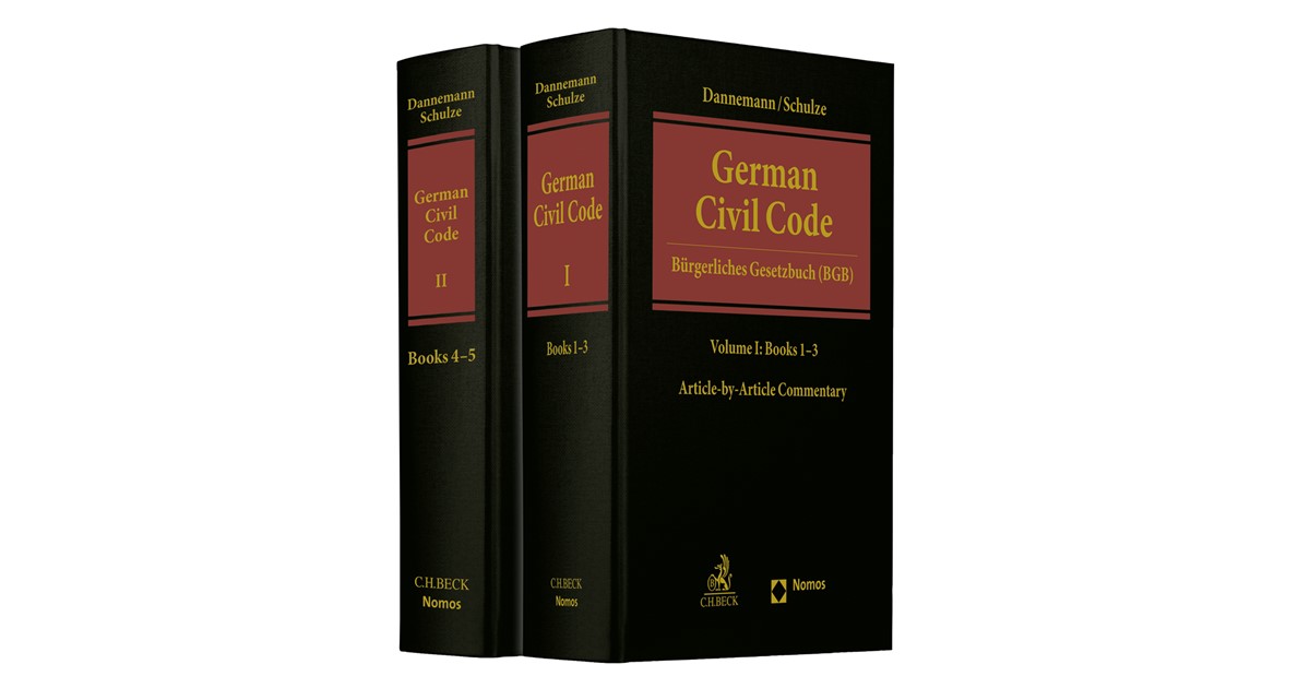 Dannemann / Schulze | German Civil Code Volume I and II = Bürgerliches ...