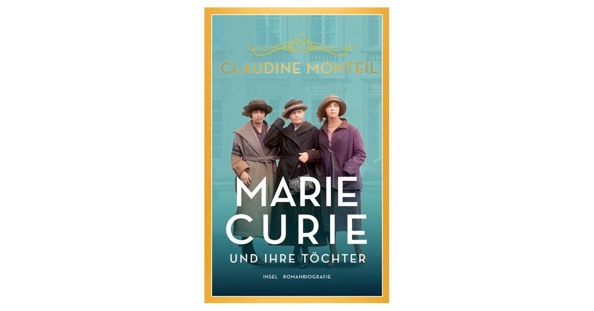 Monteil | Marie Curie und ihre Töchter | 2. Auflage | 2023 | beck-shop.de