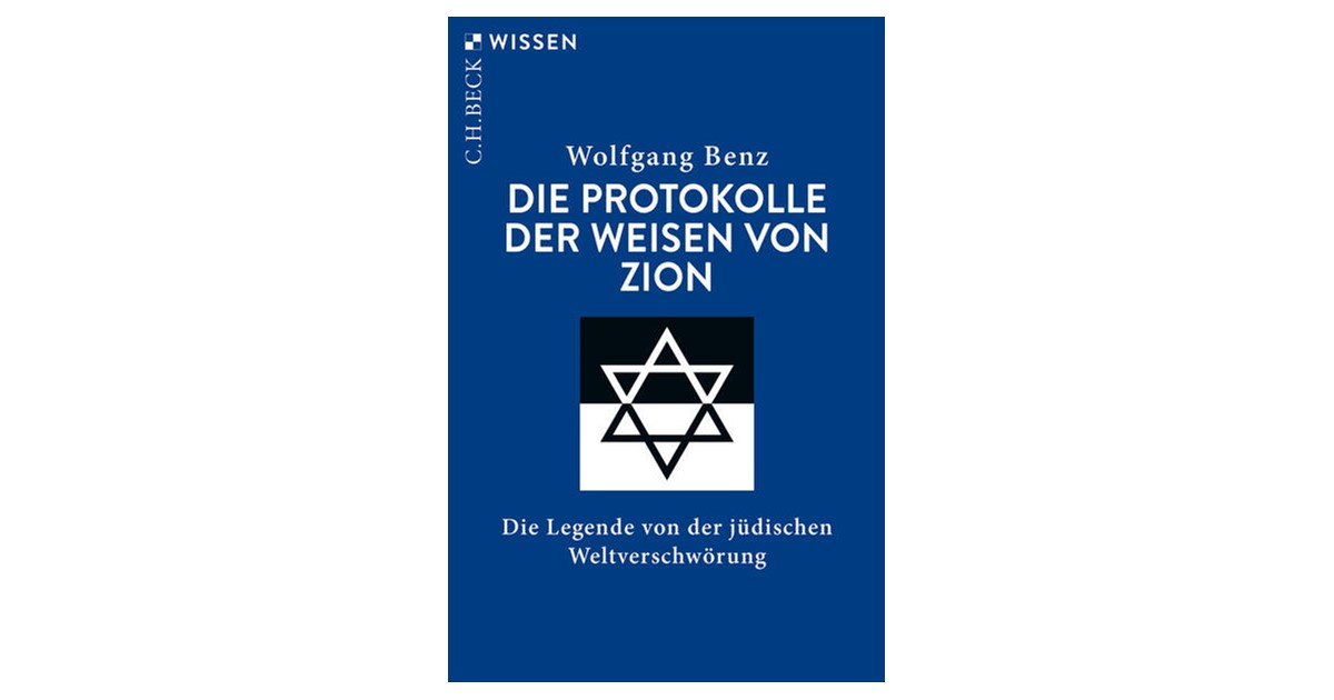 Benz, Wolfgang | Die Protokolle der Weisen von Zion | 5. Auflage | 2023 ...