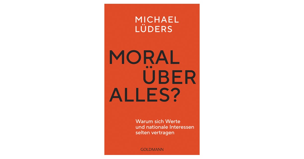 Michael Luders Moral Uber Alles