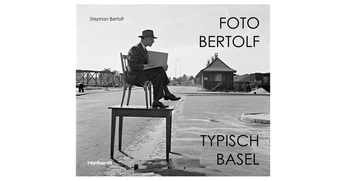 Bertolf | Foto Bertolf - typisch Basel | 1. Auflage | 2023 | beck-shop.de