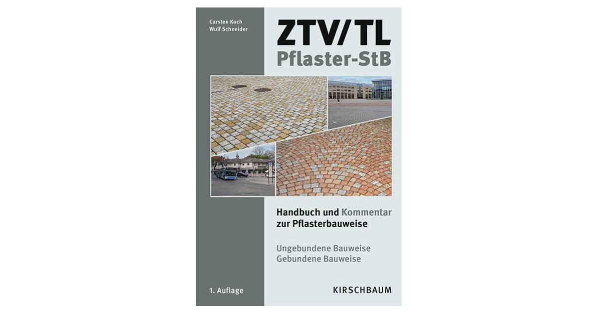 Koch / Schneider | ZTV/TL Pflaster-StB | 1. Auflage | 2023 | beck-shop.de