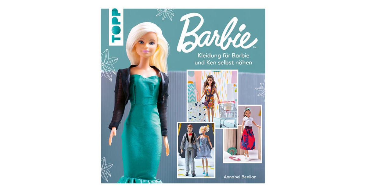 Benilan | Barbie(TM) - Kleidung für Barbie und Ken selbst nähen | 1. Auflage | 2023 | beck-shop.de