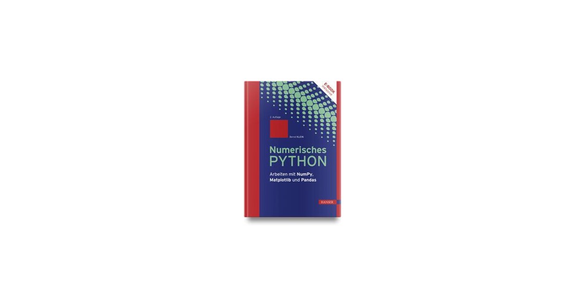 Klein | Numerisches Python | 2. Auflage | 2023 | beck-shop.de