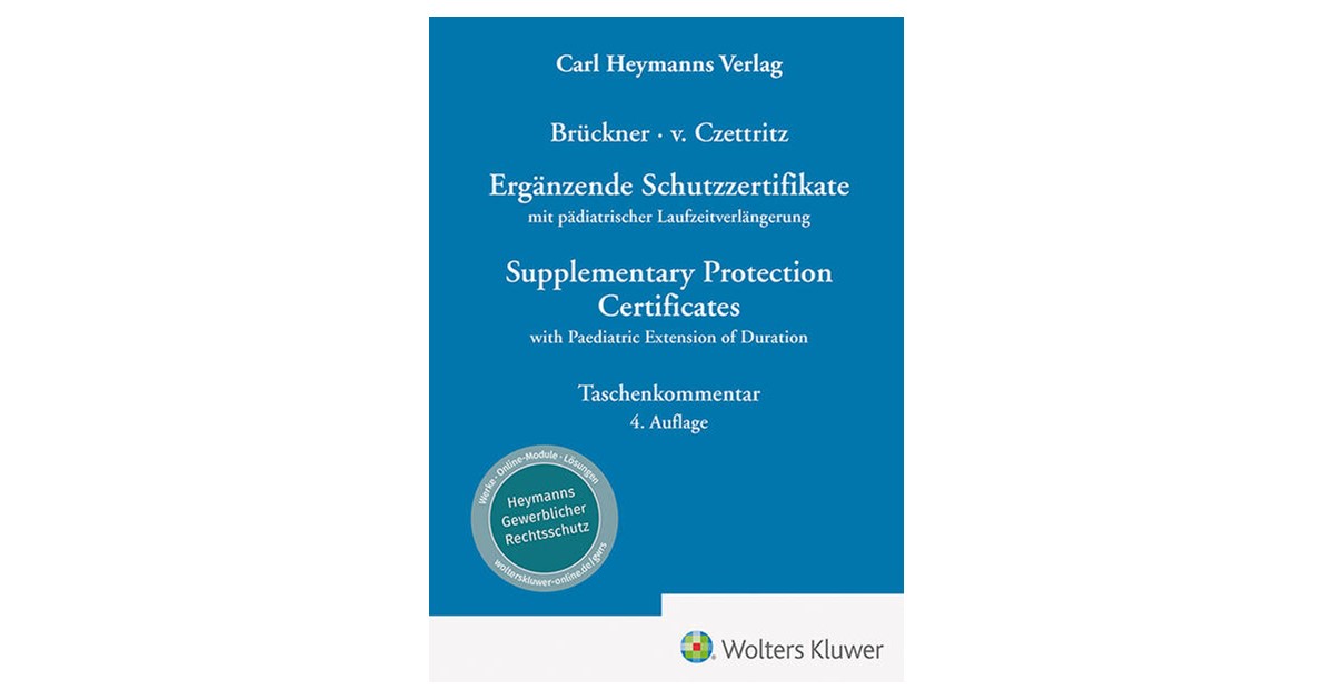 Brückner / von Czettritz | Ergänzende Schutzzertifikate / Supplementary ...