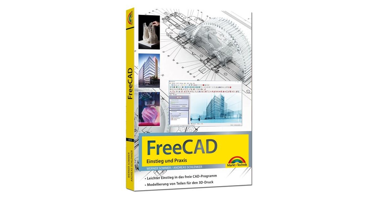 Sommer / Schlenker | FreeCAD - 3D Modellierung, Architektur, Mechanik ...