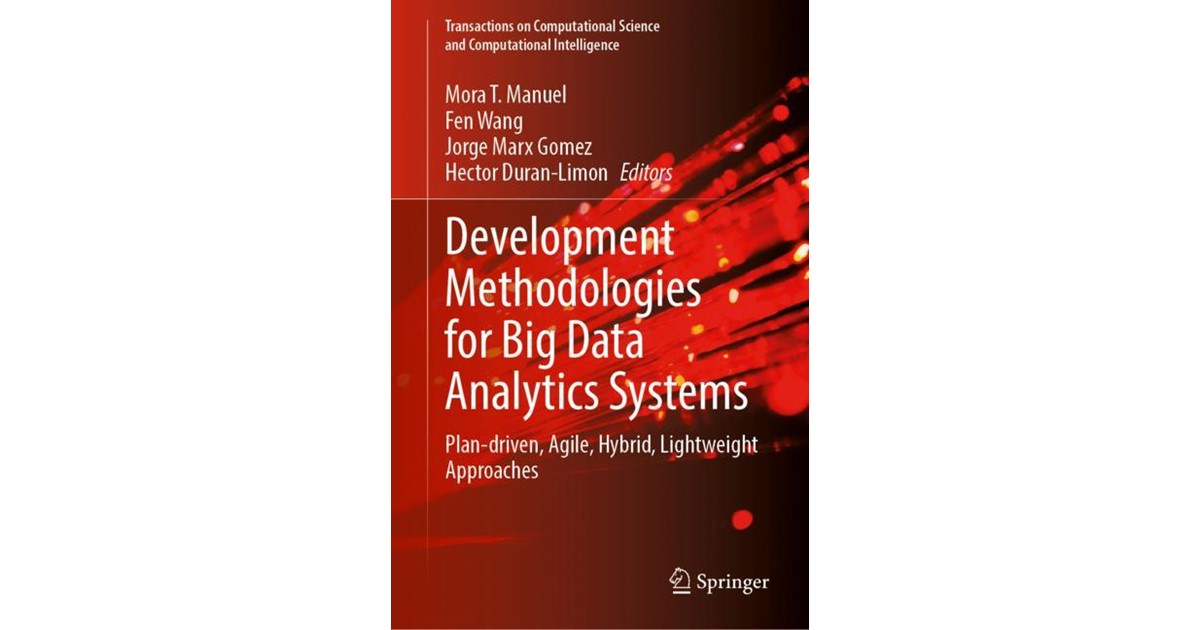 Mora / Wang | Development Methodologies for Big Data Analytics Systems | 1. Auflage | 2023 ...