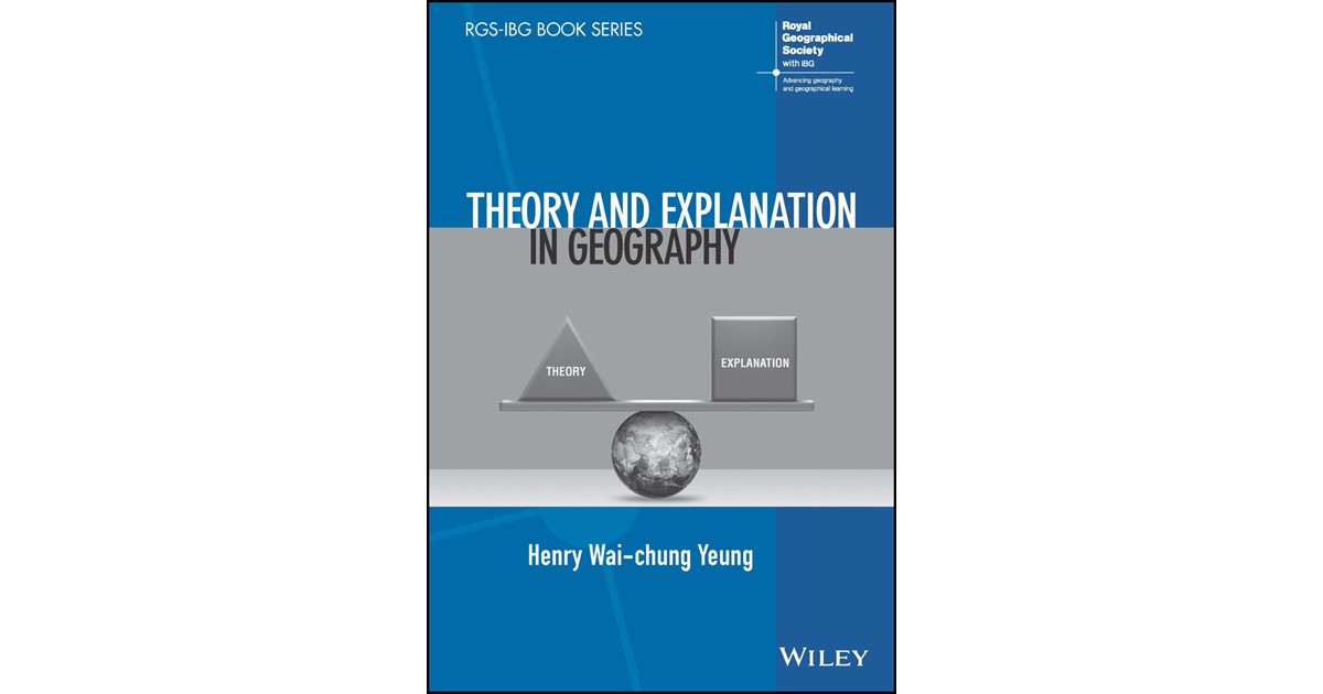 Yeung | Theory and Explanation in Geography | 1. Auflage | 2023 | beck ...