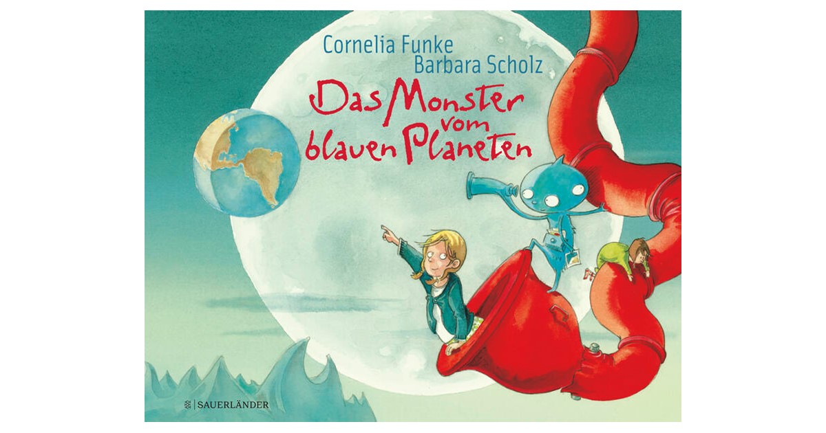 Funke | Das Monster vom blauen Planeten | 1. Auflage | 2023 | beck-shop.de