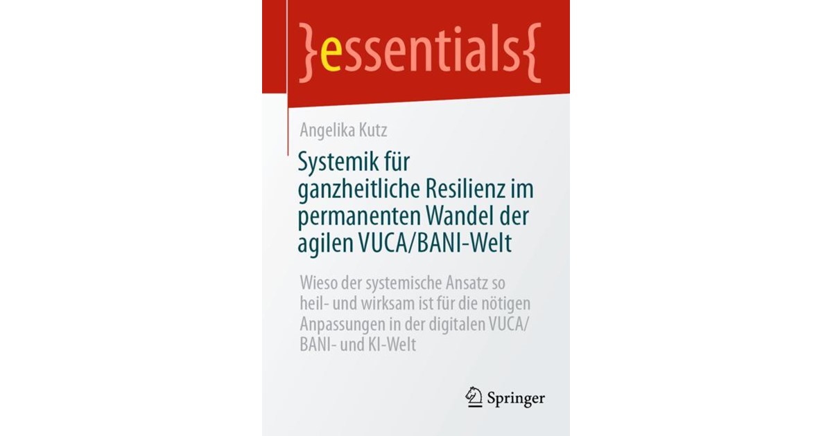 Kutz | Systemik für ganzheitliche Resilienz im permanenten Wandel der ...