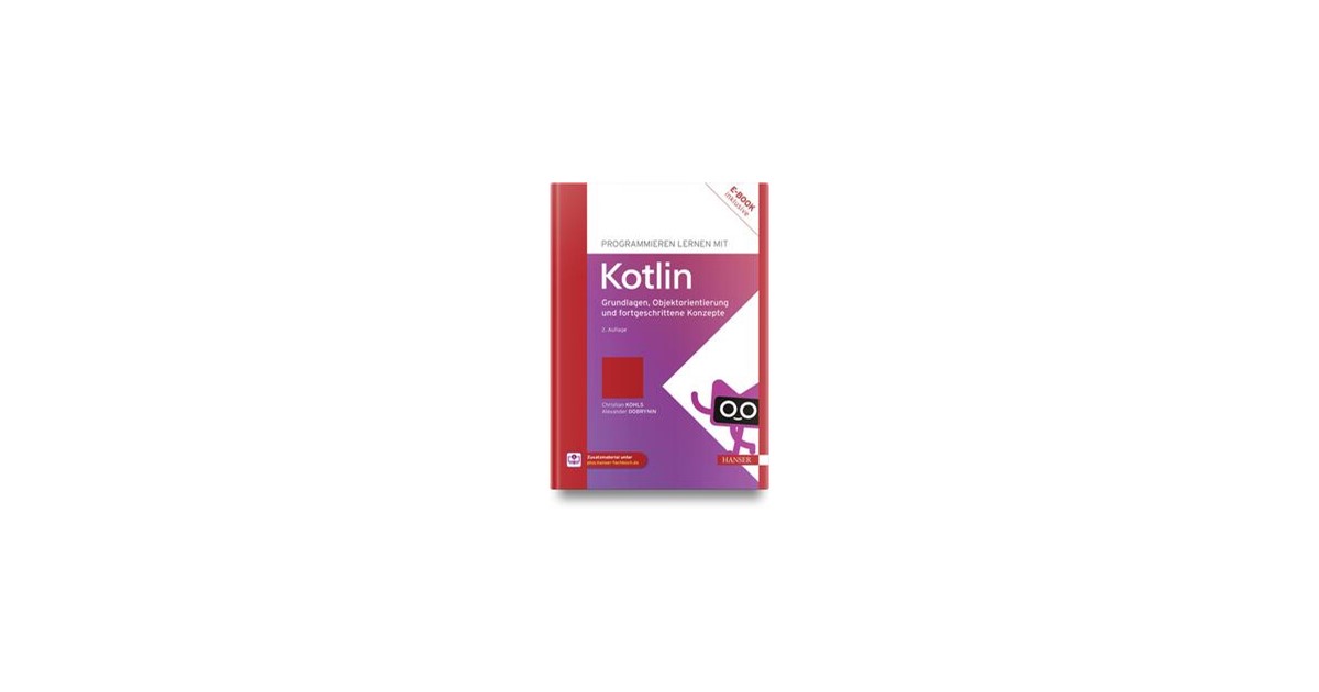 Kohls Dobrynin Programmieren Lernen Mit Kotlin 2 Auflage 2023